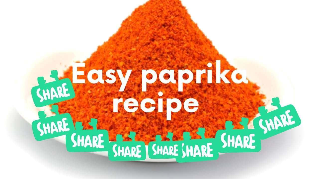 Easy paprika powder recipe - Paprika Spice
