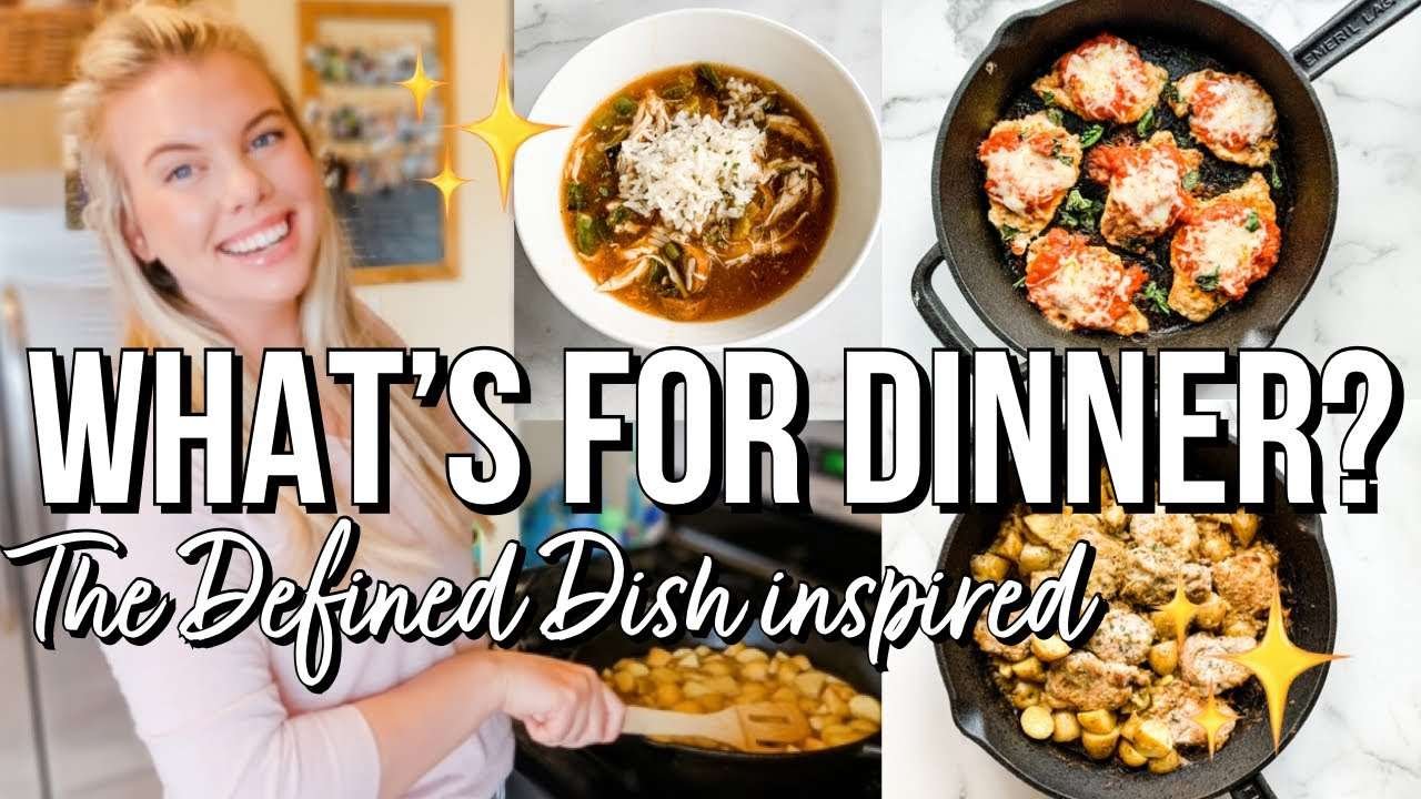 NEW WHAT'S FOR DINNER? | THE DEFINED DISH COOKBOOK INSPIRED EASY WHOLE ...